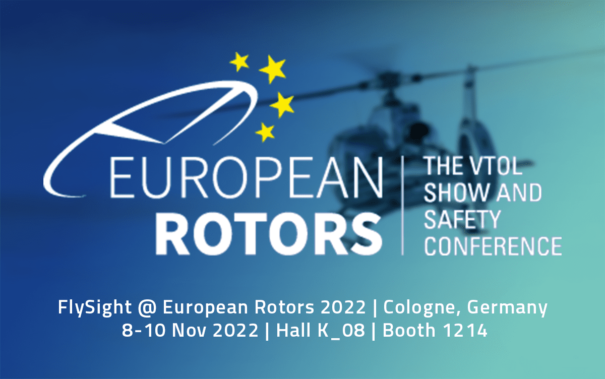 Meet FlySight at EUROPEAN ROTORS 2022, 8-10 November in Cologne